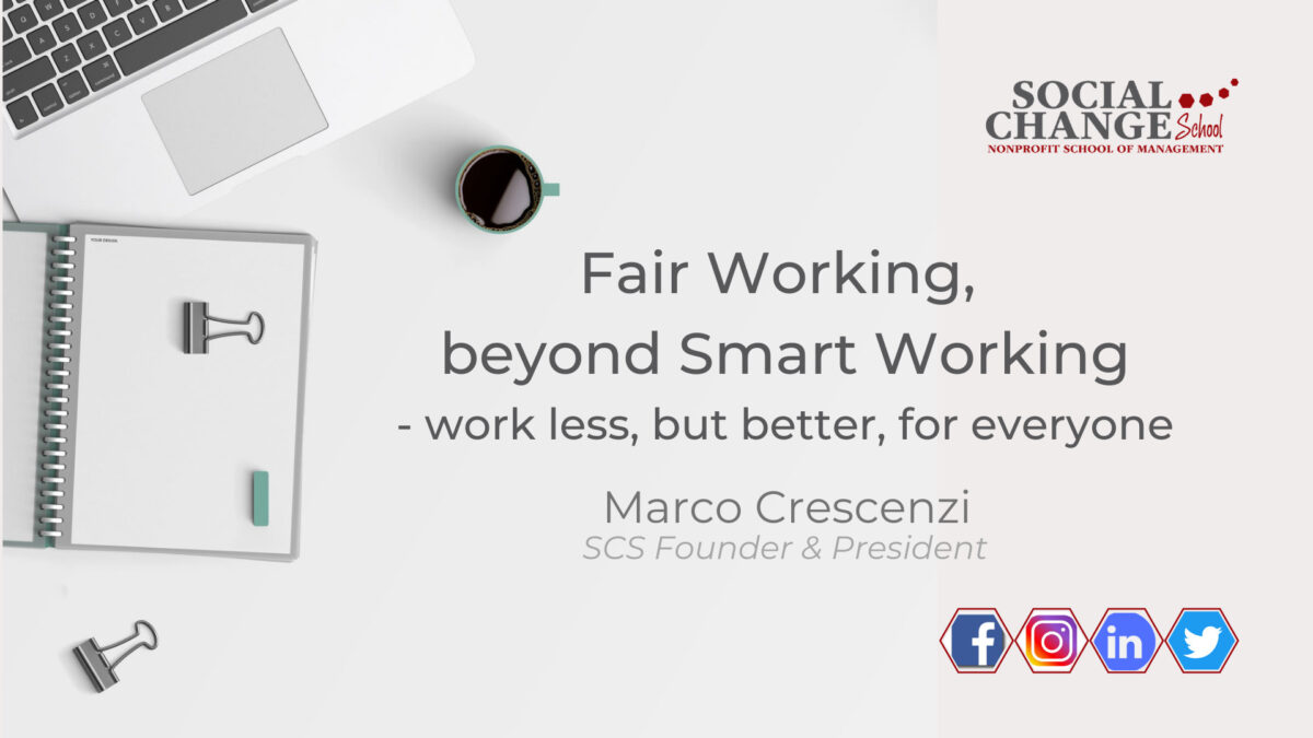 "Fair working beyond Smart working - work less, but better, for ...